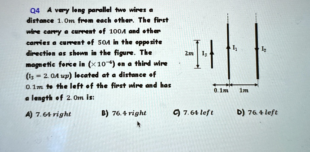 q4 a very long parallel two wires a distance 10m from each other the ...