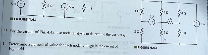 SOLVED: 13. 49 FIGURE4.42 3A 79 WM 13.For the circuit of Fig.4.43,use nodal analysis to ...