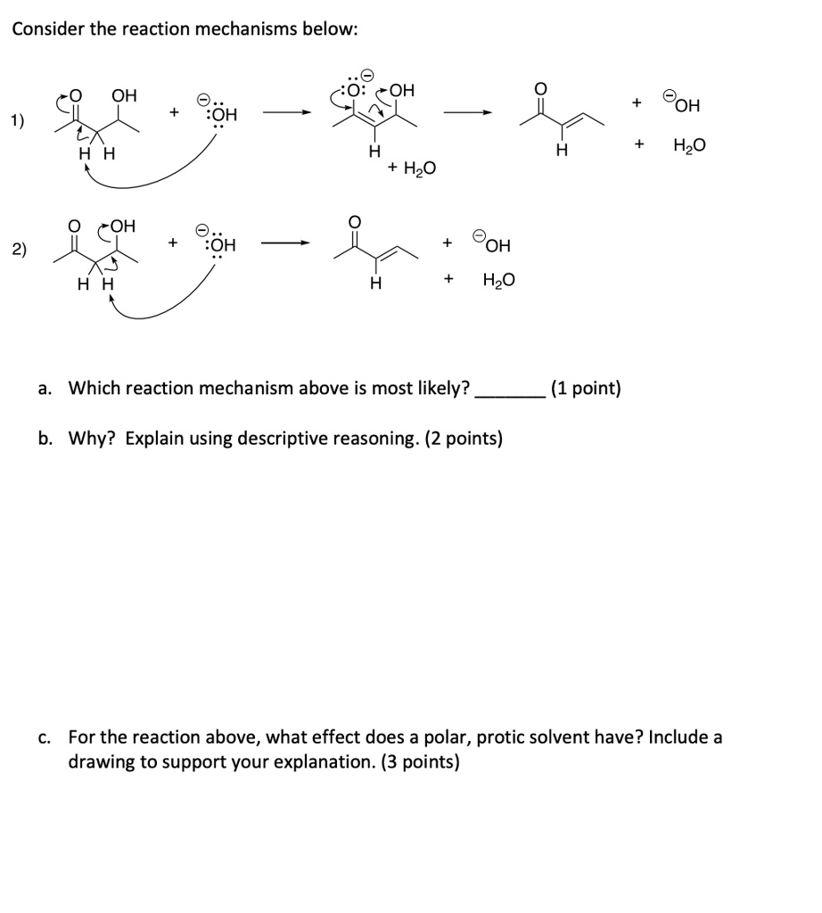 Consider the reaction mechanisms below: 1) HH OH H?: + ?.. OH O + + H H H2O + H?O OOH + 2 ...