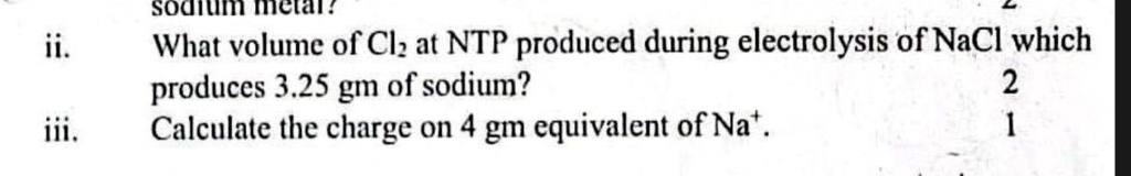 SOLVED: Sodium metal: What volume of Clâ‚‚ at NTP is produced during ...