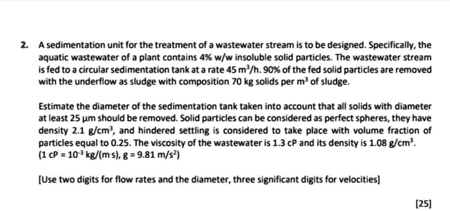 SOLVED: A sedimentation unit for the treatment of a wastewater stream ...