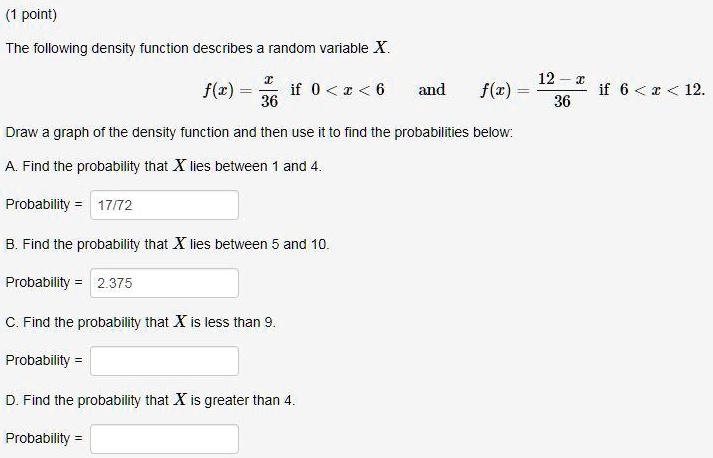 SOLVED: point) The following density function describes random variable ...