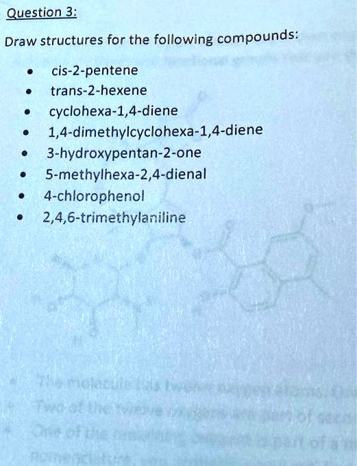 Solved Question 3 Draw Structures For The Following Compounds Cis 2