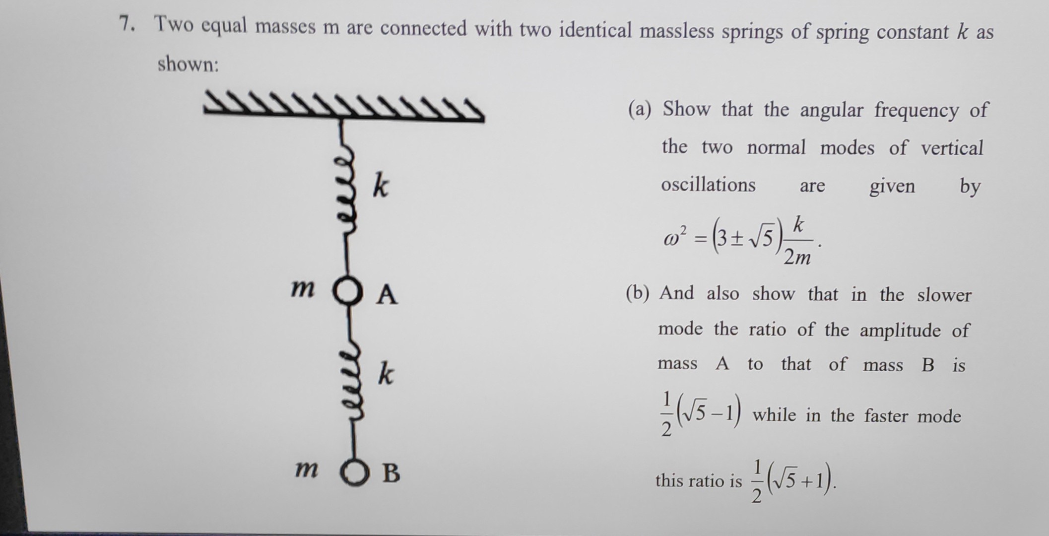7 Two Equal Masses M Are Connected With Two Identical Massless Springs
