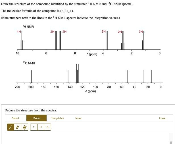 Draw The Structure Of The Compound Identified By The Simulated 1h Nmr And 13c Nmr Spectra The