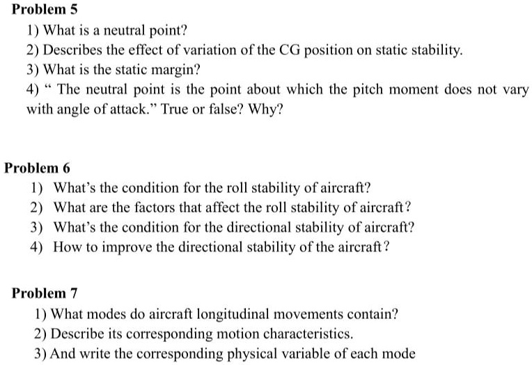 Problem 5 1) What is a neutral point? 2) Describe the effect of ...