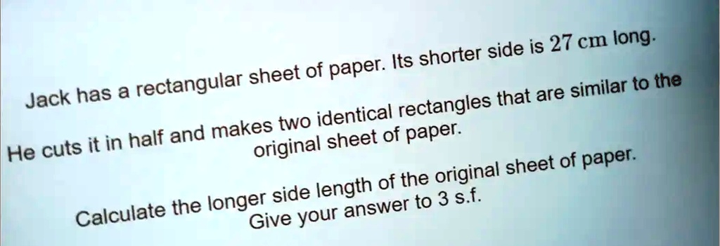 side is 27 cm long its shorter sheet of paper rectangular that are ...
