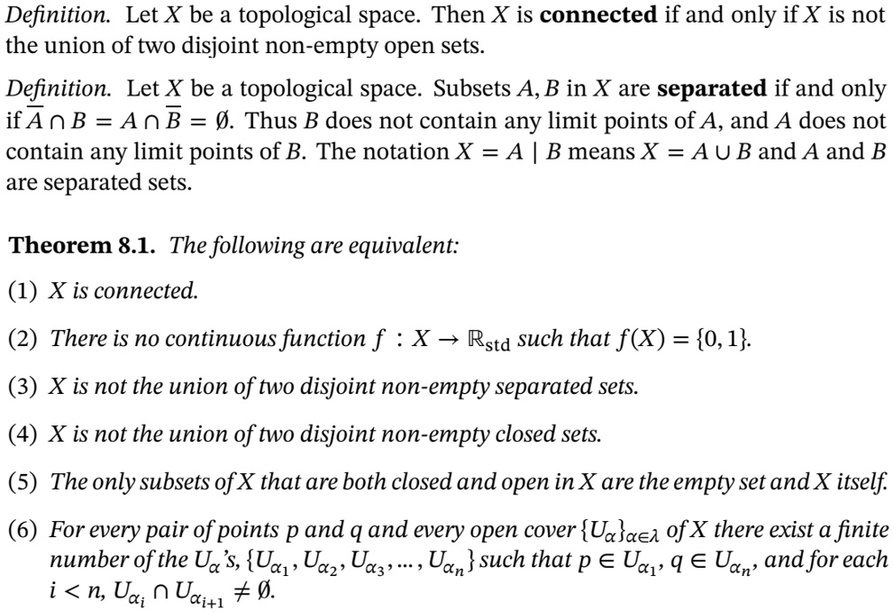 SOLVED: Definition Let X be a topological space. Then X is connected if and only if X is not the ...