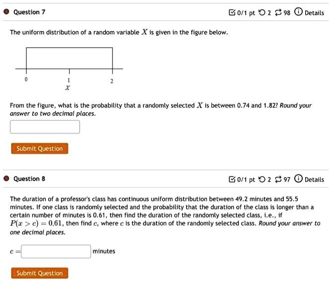 SOLVED: please help Question 7 0/1pt298Details The uniform distribution ...