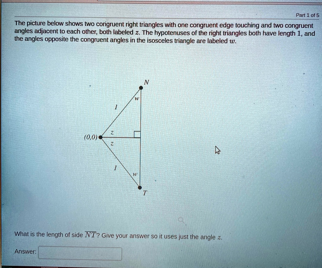 part 1 of 5 the picture below shows two corigruent right triangles with ...