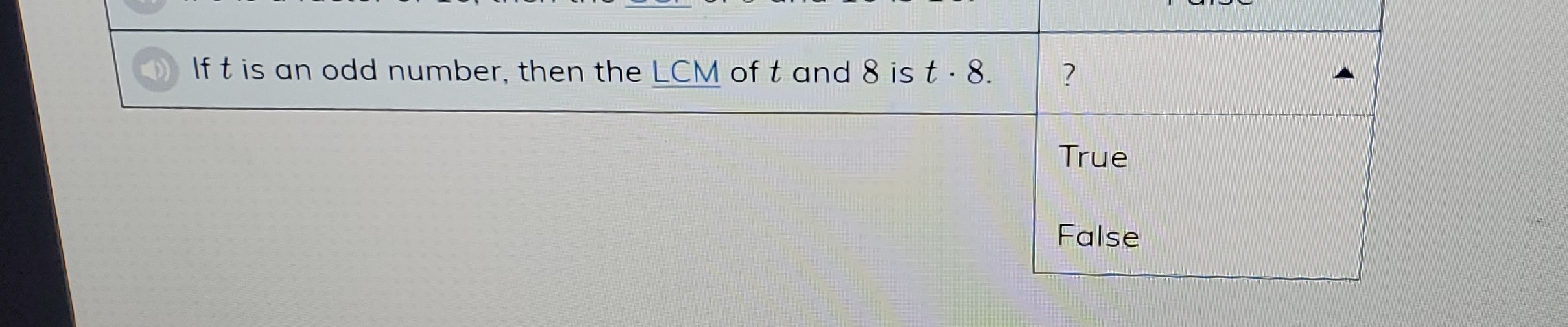 [GET ANSWER] If t is an odd number, then the LCM of t and 8 is t · 8 ...