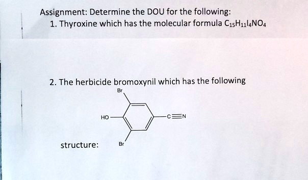 SOLVED: Assignment: Determine the DOU for the following: 1. Thyroxine ...