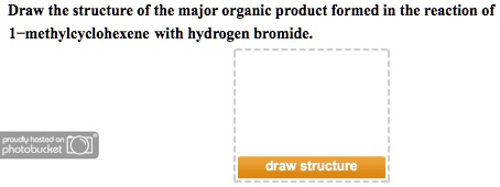 SOLVED: ' Draw the structure of the major organic product formed in the reaction of 1 ...