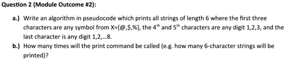 Solved Question 2 Module Outcome 2 A Write An Algorithm In Pseudocode Which Prints All 5317