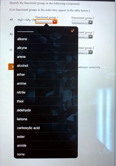 SOLVED: Identify the functional groups in the following compounds (List functional groups in the ...