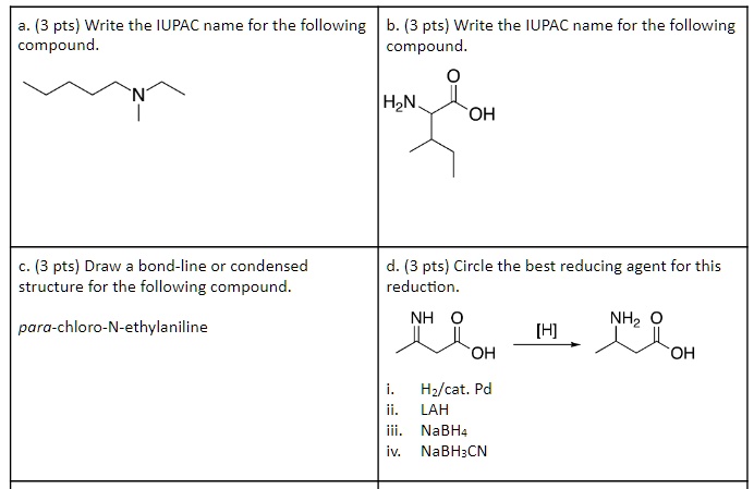 [GET ANSWER] a. (3 pts) Write the IUPAC name for the following b. (3 pts) Write the IUPAC name ...