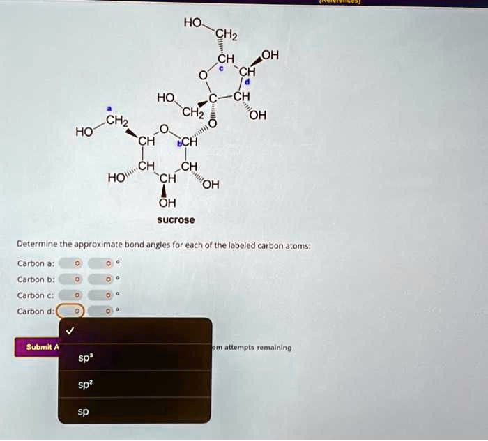 SOLVED: Texts: Help me. HO CH2 OH CH OH CH OH OH sucrose Determine the ...
