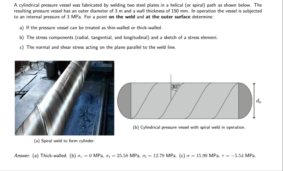 a cylindrical pressure vessel was fabricated by welding two steel ...