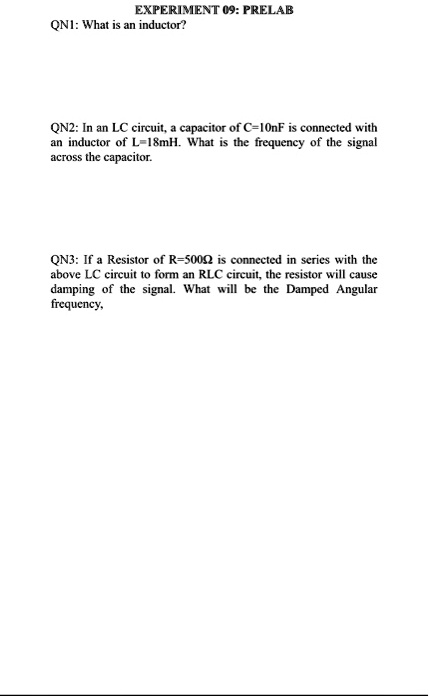 SOLVED: EXPERIMENT 09:PRELAB QN1: What is an inductor? QN2: In an LC ...