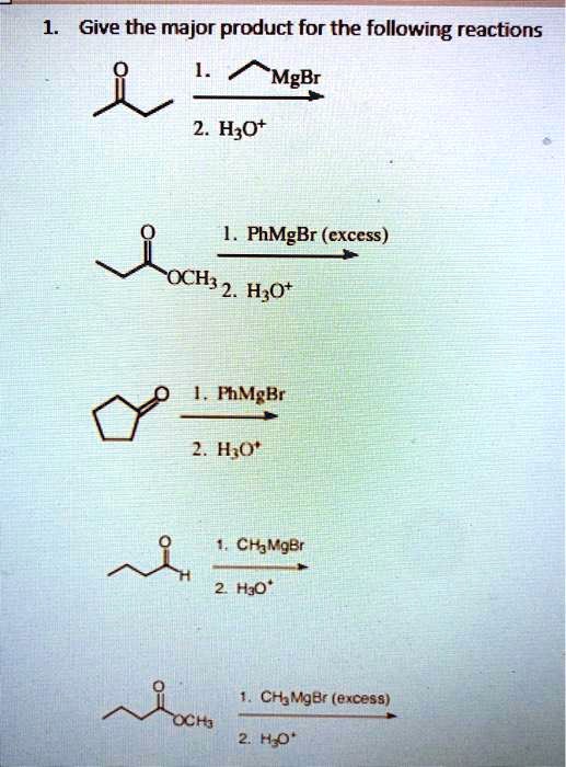 SOLVED: Give the major product for the following reactions "MgBr2 H2O ...