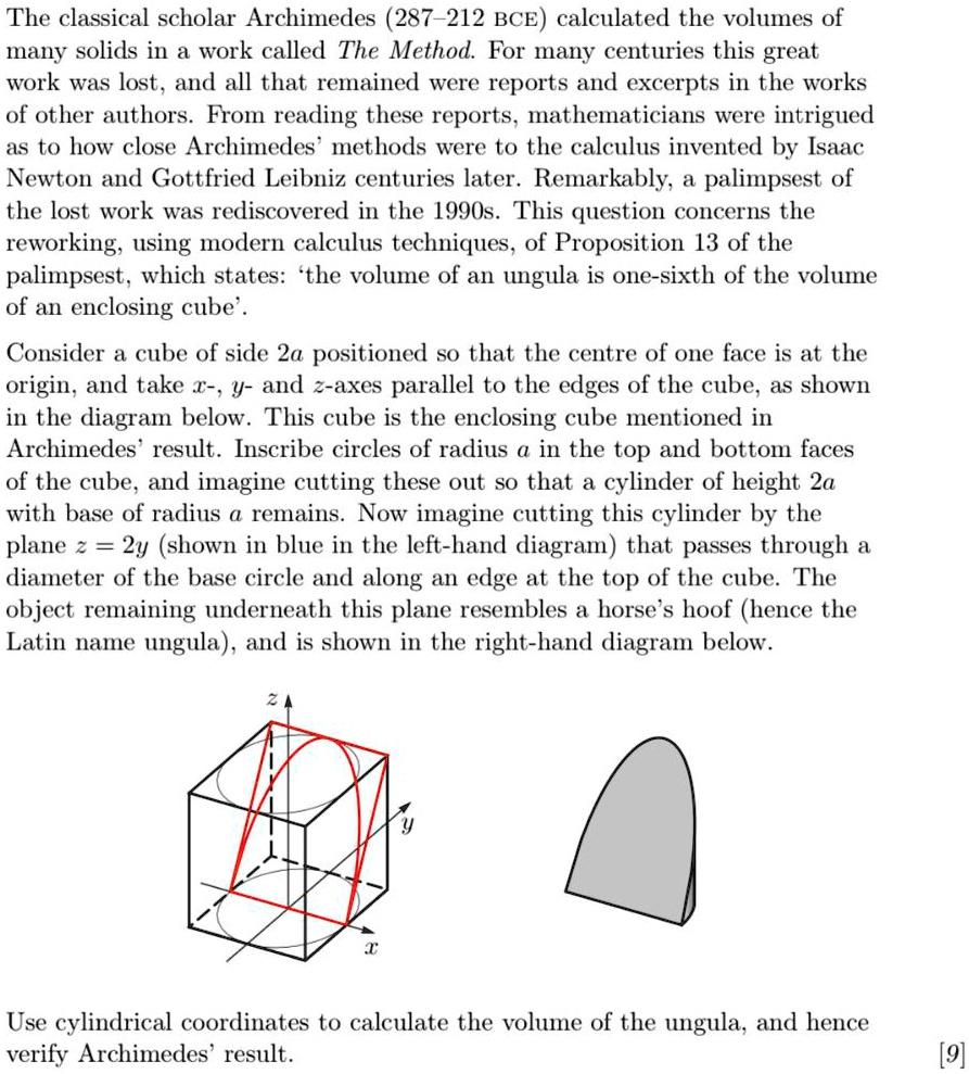 SOLVED: The classical scholar Archimedes (287 212 BCE) calculated the ...