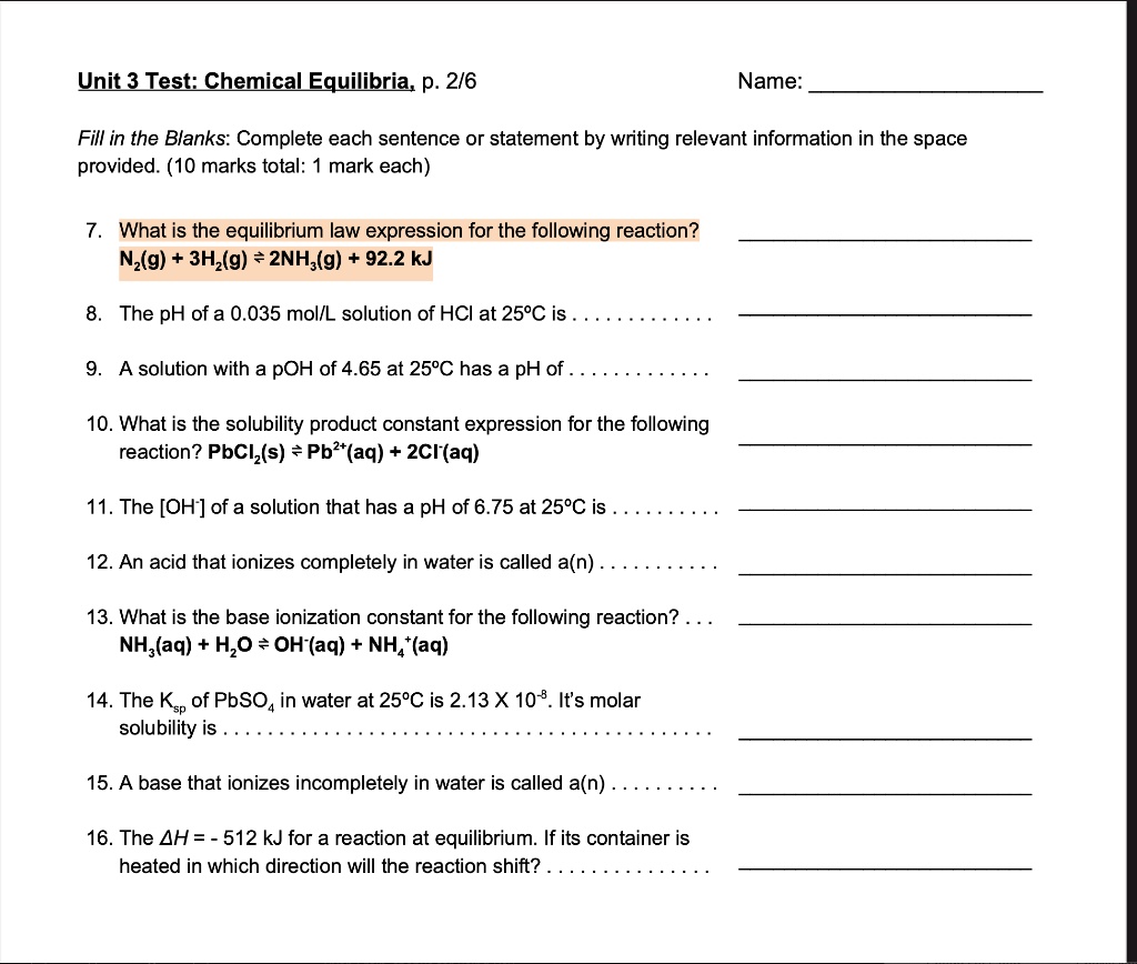 SOLVED: Unit 3 Test: Chemical Equilibria p. 2/6 Name: Fill in the ...
