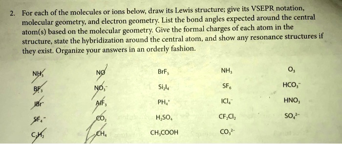 SOLVED: For each of the molecules or ions below; draw its Lewis ...