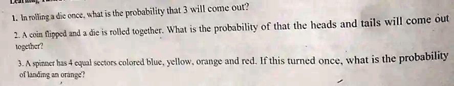 SOLVED: #hat is the probability that 3 will come our? In rolling die ...