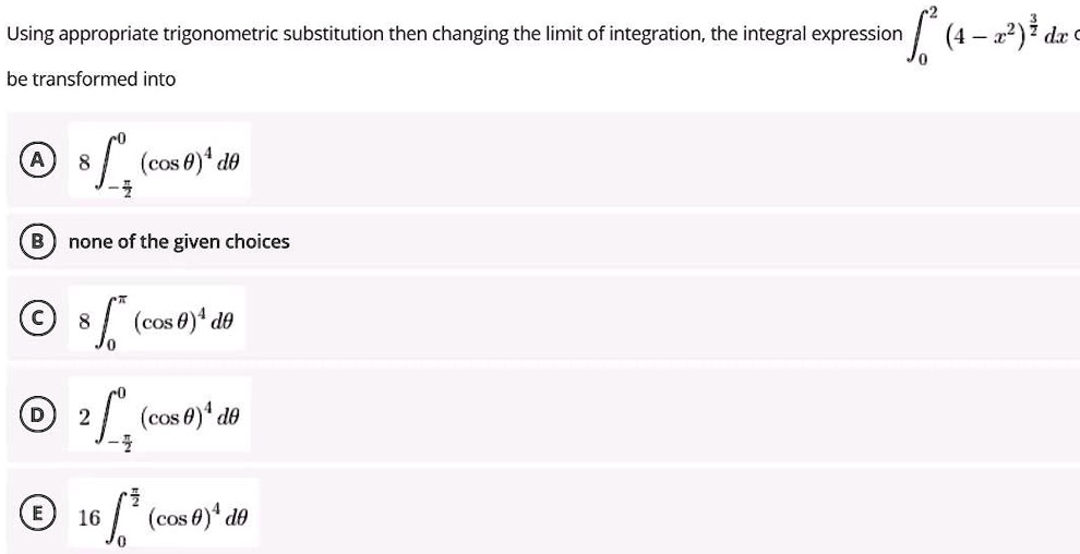 SOLVED: Using appropriate trigonometric substitution then changing the ...