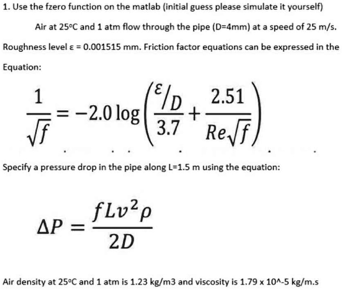 Solved 1e The Fzero Function On The Matlab Initial Guess Please Simulate It Yourself Air