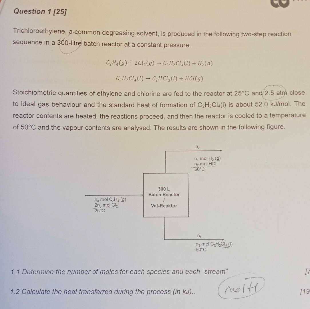 SOLVED: Question 1 [25] Trichloroethylene, a common degreasing solvent ...