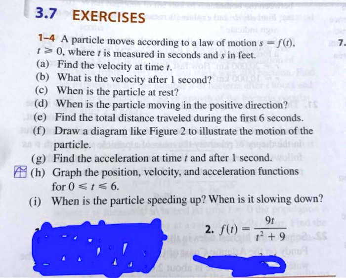 SOLVED: 3.7 EXERCISES 1-4 A particle moves according t0 a law of motion $ f()_ [ = 0. where t is ...