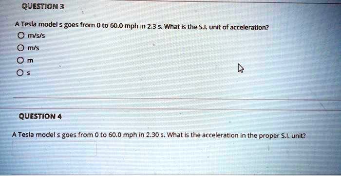 question 3 a tesla model goes from 0 to 600 mph in 23 5 what is the 54 ...