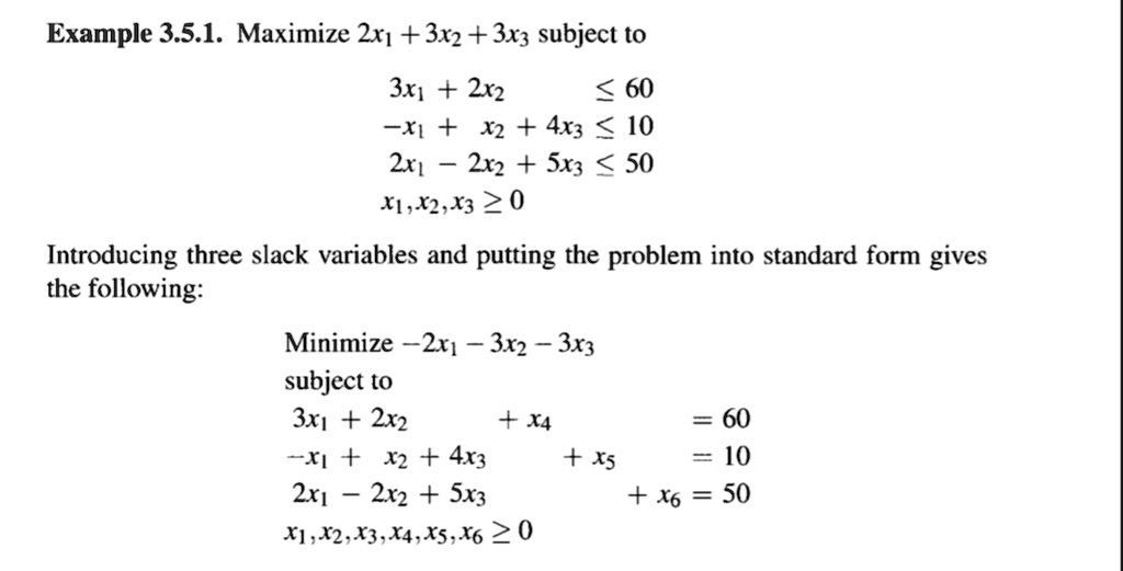 SOLVED: Example 3.5.1: Maximizing Objective Function with Constraints Maximize 2x1 + 3x2 + 3x3 ...