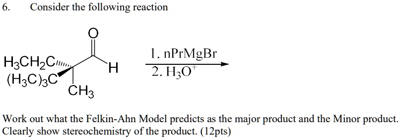 SOLVED: Consider the following reaction 1 nPrMgBr 2.H;O H3CHzCua (H3C ...
