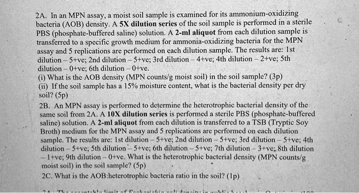 SOLVED: 2A. In an MPN assay, a moist soil sample is examined for its ...
