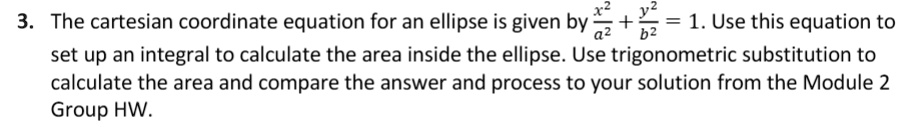 SOLVED: 3. The cartesian coordinate equation for an ellipse is given by ...