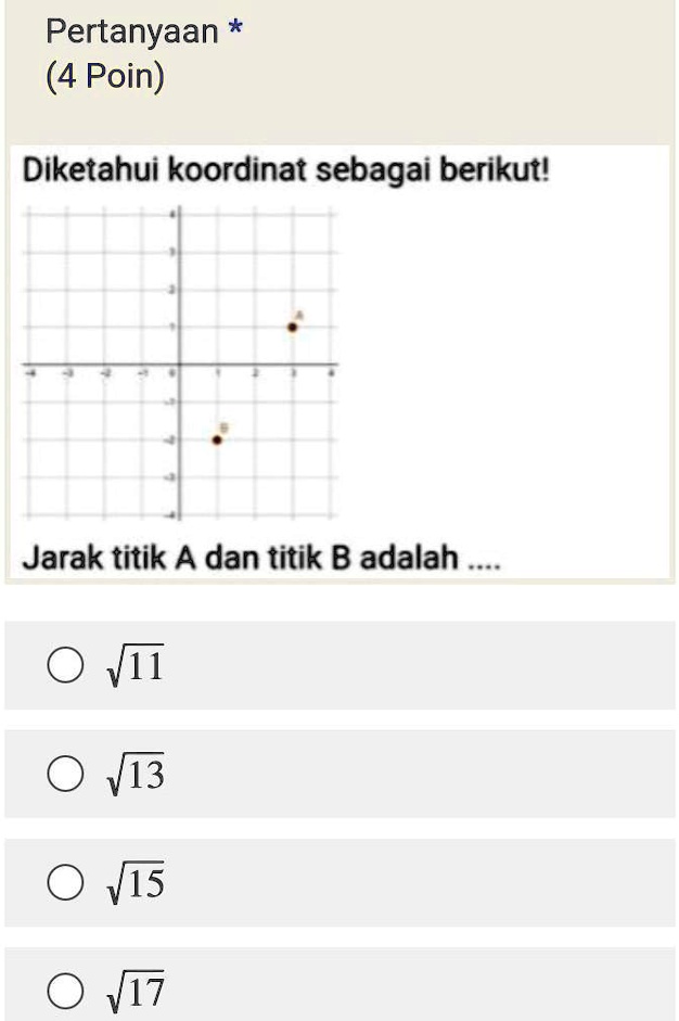 SOLVED: bantu jawab dongg orang baik Pertanyaan * (4 Poin) Diketahui ... SOLVED: bantu jawab dongg orang baik Pertanyaan * (4 Poin) Diketahui ...