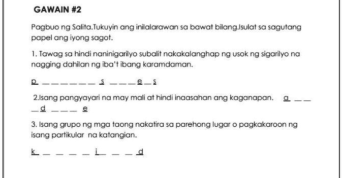 SOLVED: Pagbuo ng Salita.Tukuyin ang inilalarawan sa bawat bilang.Isulat sa sagutang papel ang ...