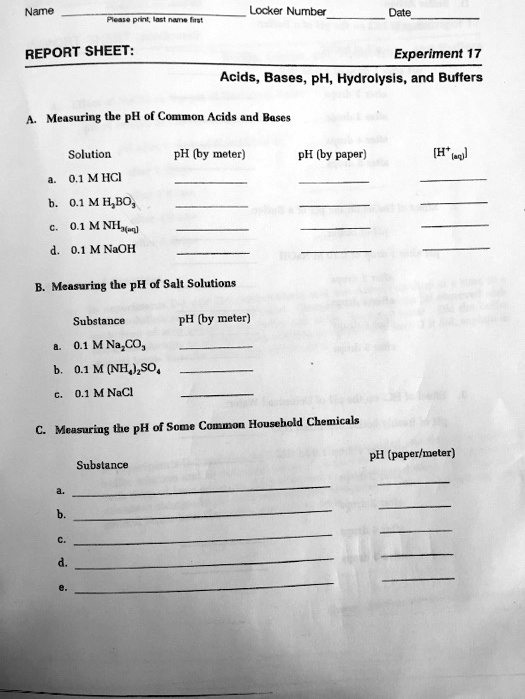 SOLVED: Name Locker Number Date repoRT SHEET: Experiment 17 Acids Bases ...