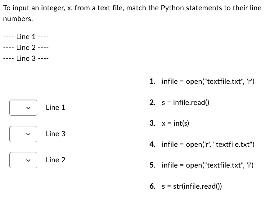 Solved Texts To Input An Integer X From A Text File Match The Python Statements To Their 4625