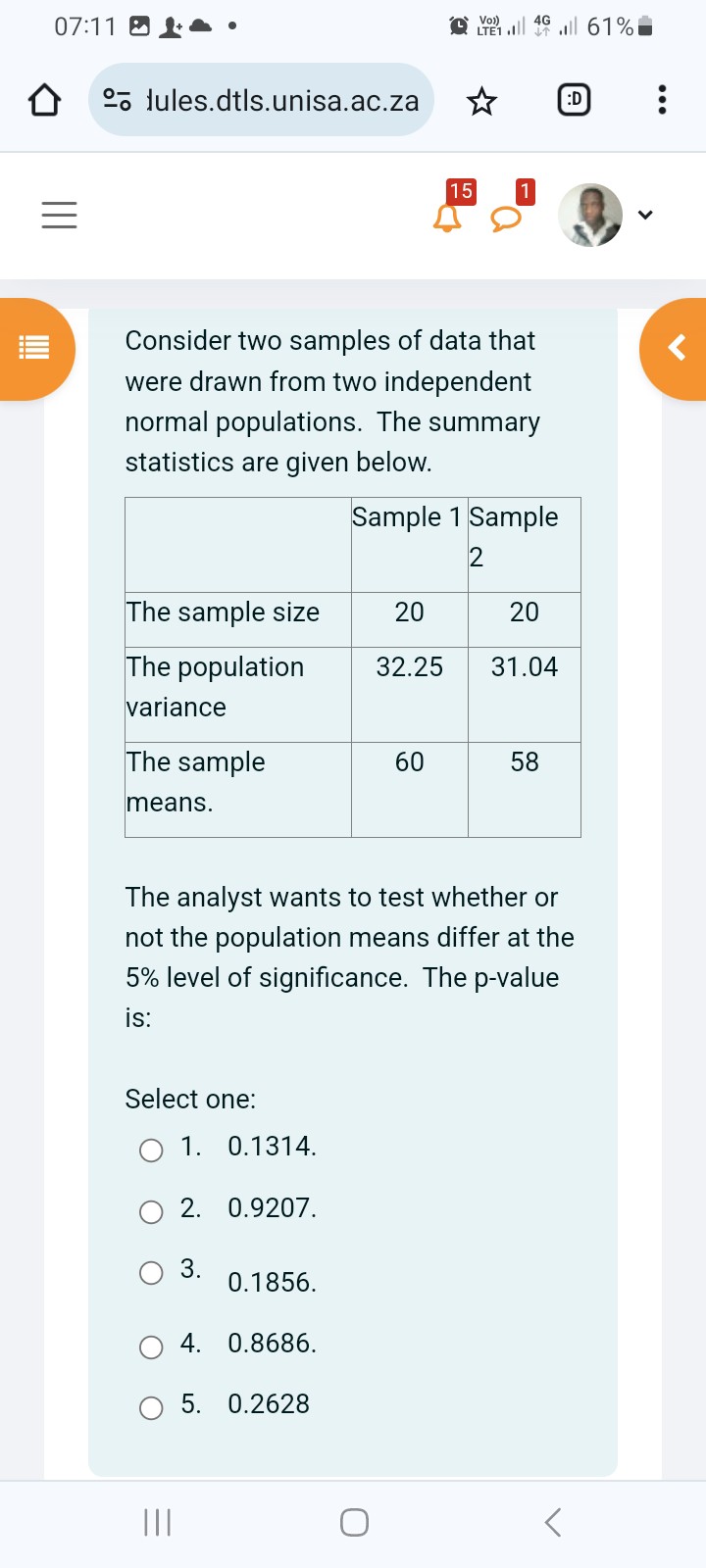 07:11 ? &· ? ?o dules.dtls.unisa.ac.za :D 15 1 Consider two samples of ...