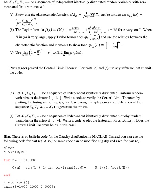 SOLVED:LetXi Xz Xyr - sequence uf independent identically distributed random Variables with zero ...