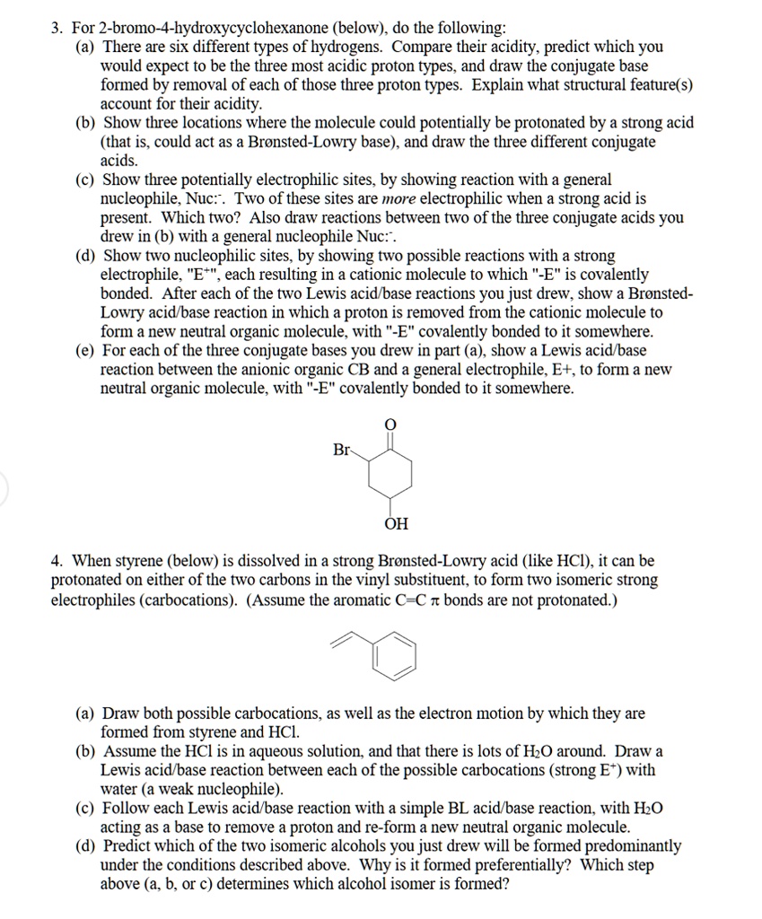 SOLVED:For 2-bromo-4-hydroxycyclohexanone (below) . do the following ...