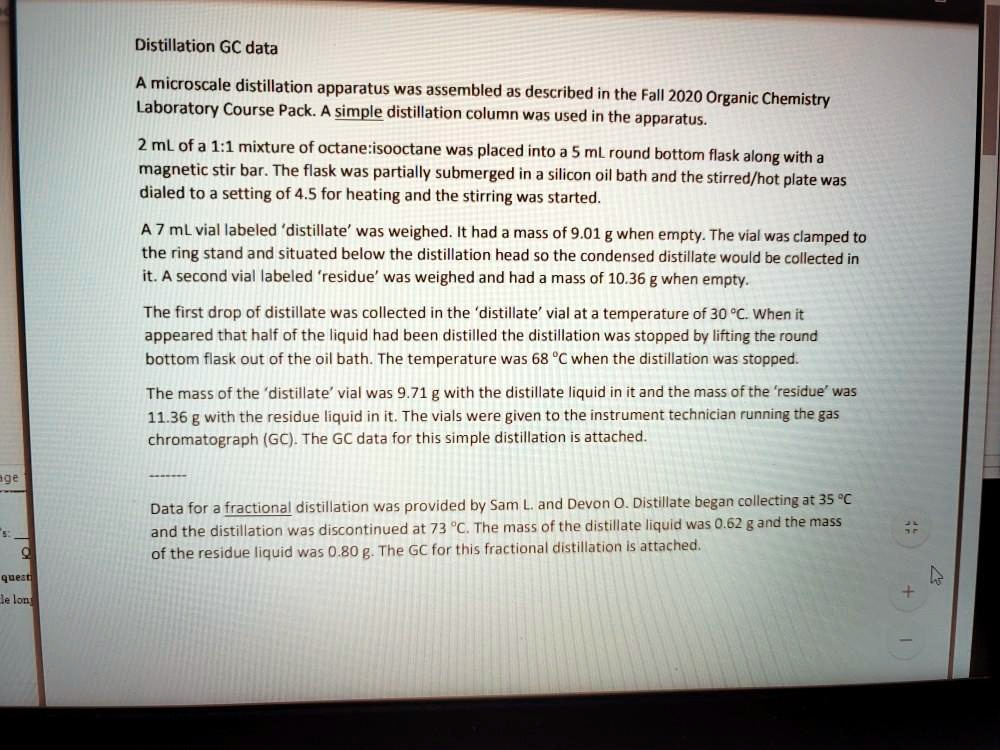 SOLVED:Distillation GC data A microscale distillation apparatus was ...