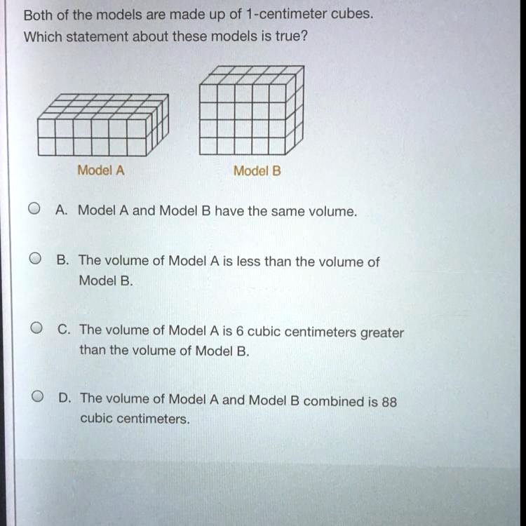 [GET ANSWER] Both of the models are made up of 1-centimeter cubes ...