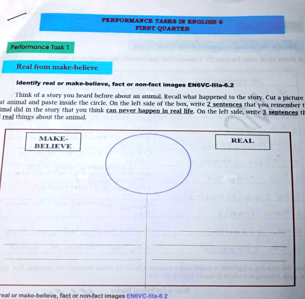 performance task 1 real from make believe identify real or make believe ...