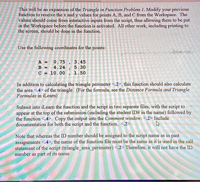 This will be an expansion of the Triangle in Function Problem 1. Modify your previous function ...