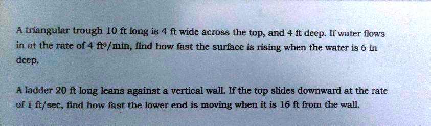 a triangular trough 10 ft long is 4 ft wide across the top and 4 ft ...
