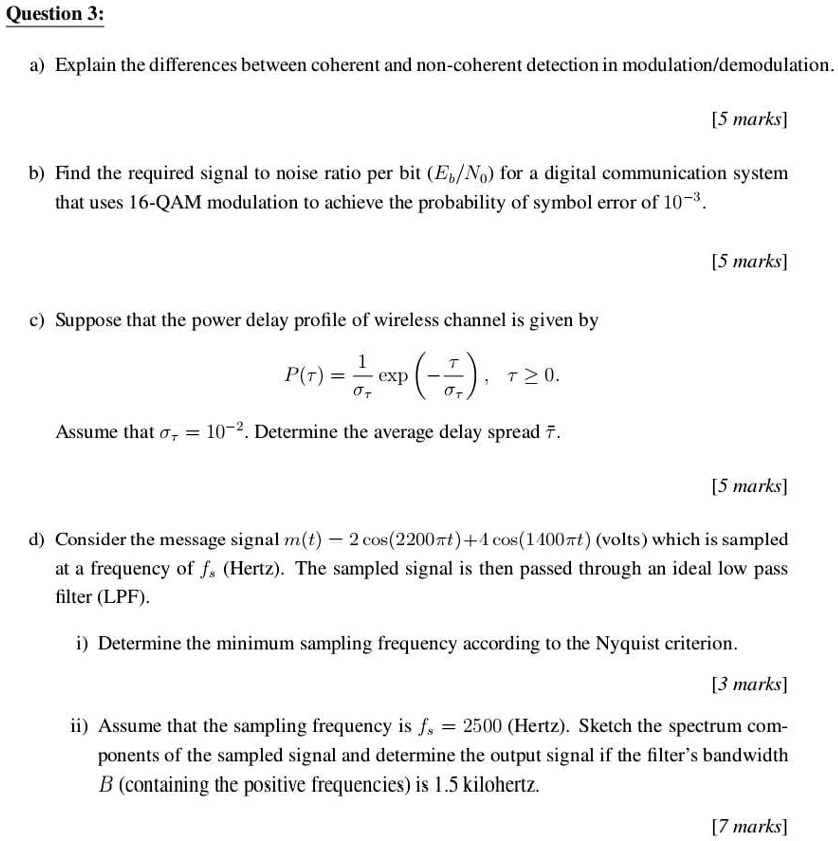 SOLVED: Question 3: Explain the differences between coherent and non-coherent detection in ...